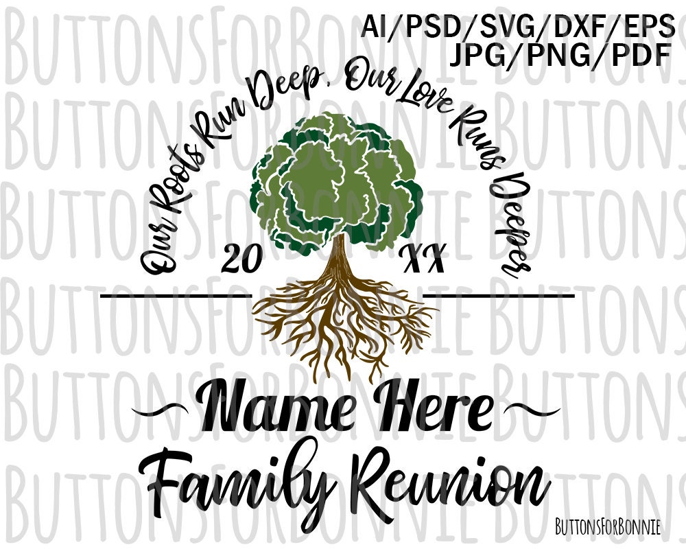 Family Reunion Svg Our Roots Run Deep Tree Svg Roots Svg - Etsy