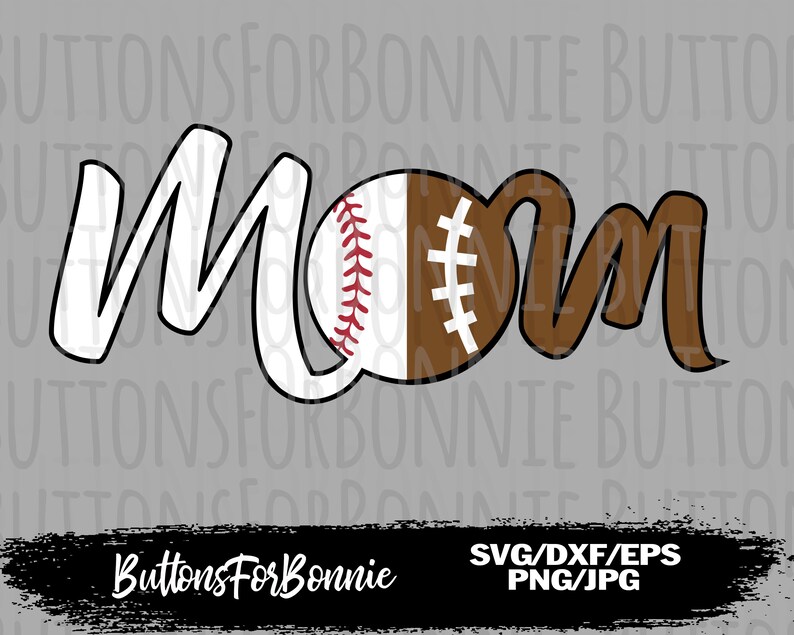 Mom Svg Baseball Svg Football Svg Cut File Sports Svg | Etsy