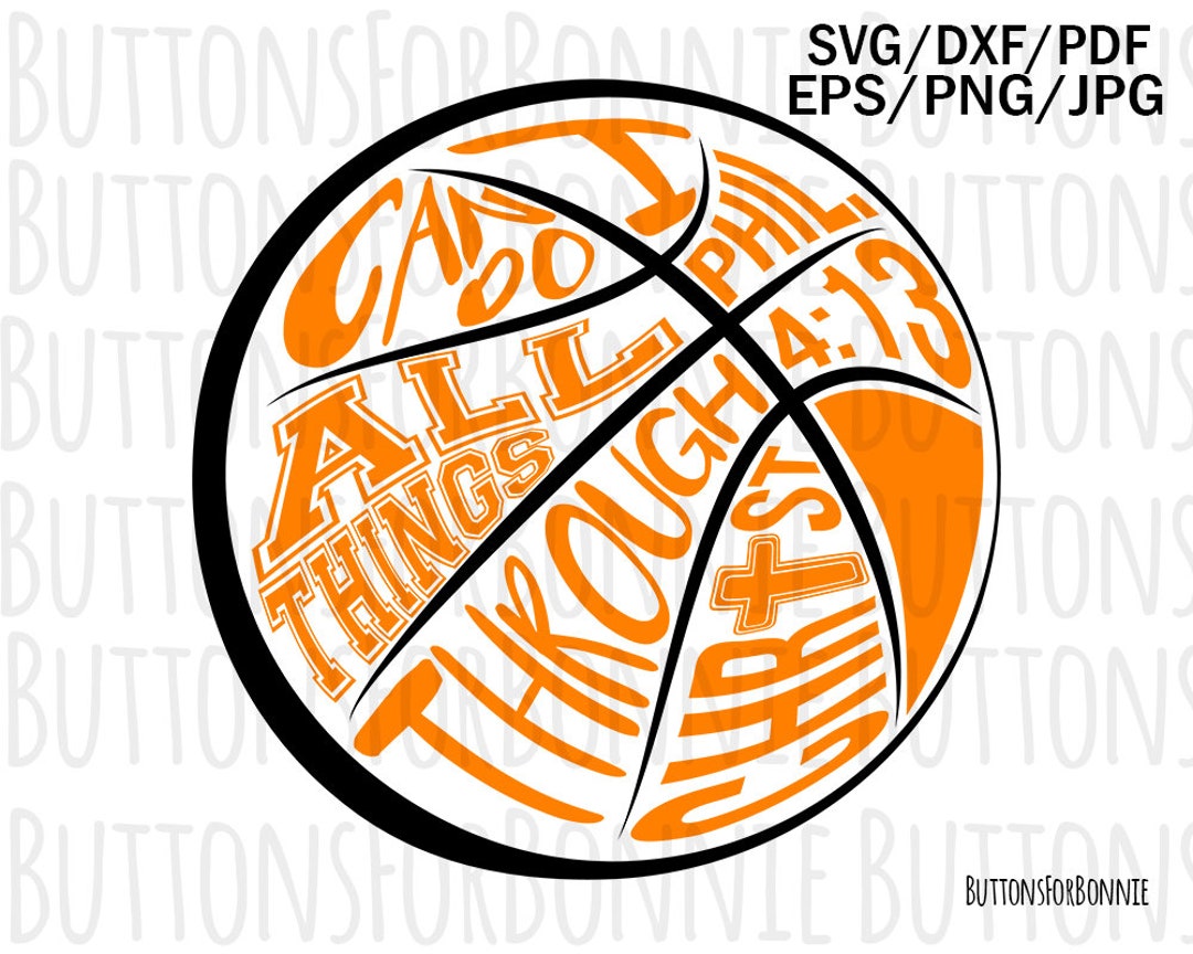 Basketball Svg, Basketball Scripture, Philippian, Christian Sports ...