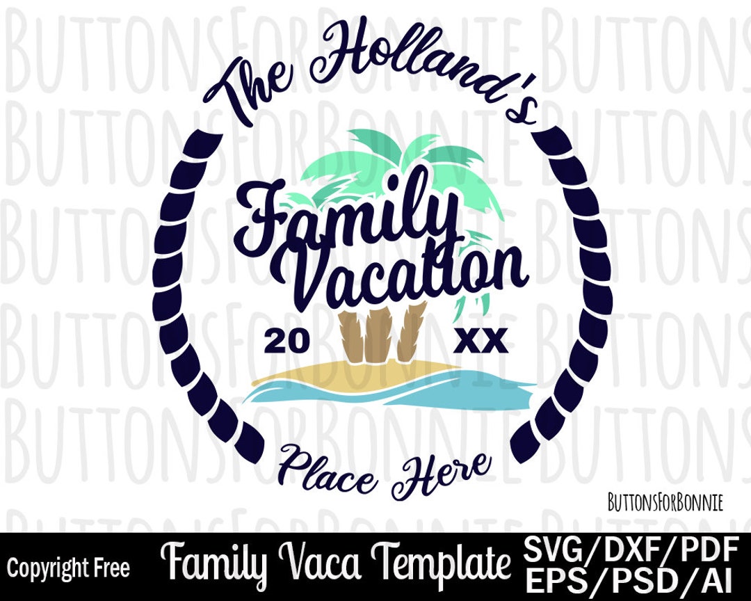 Family Vacation Svg, Vacation Svg, Vacation Shirt, Vacation Shirt Svg ...