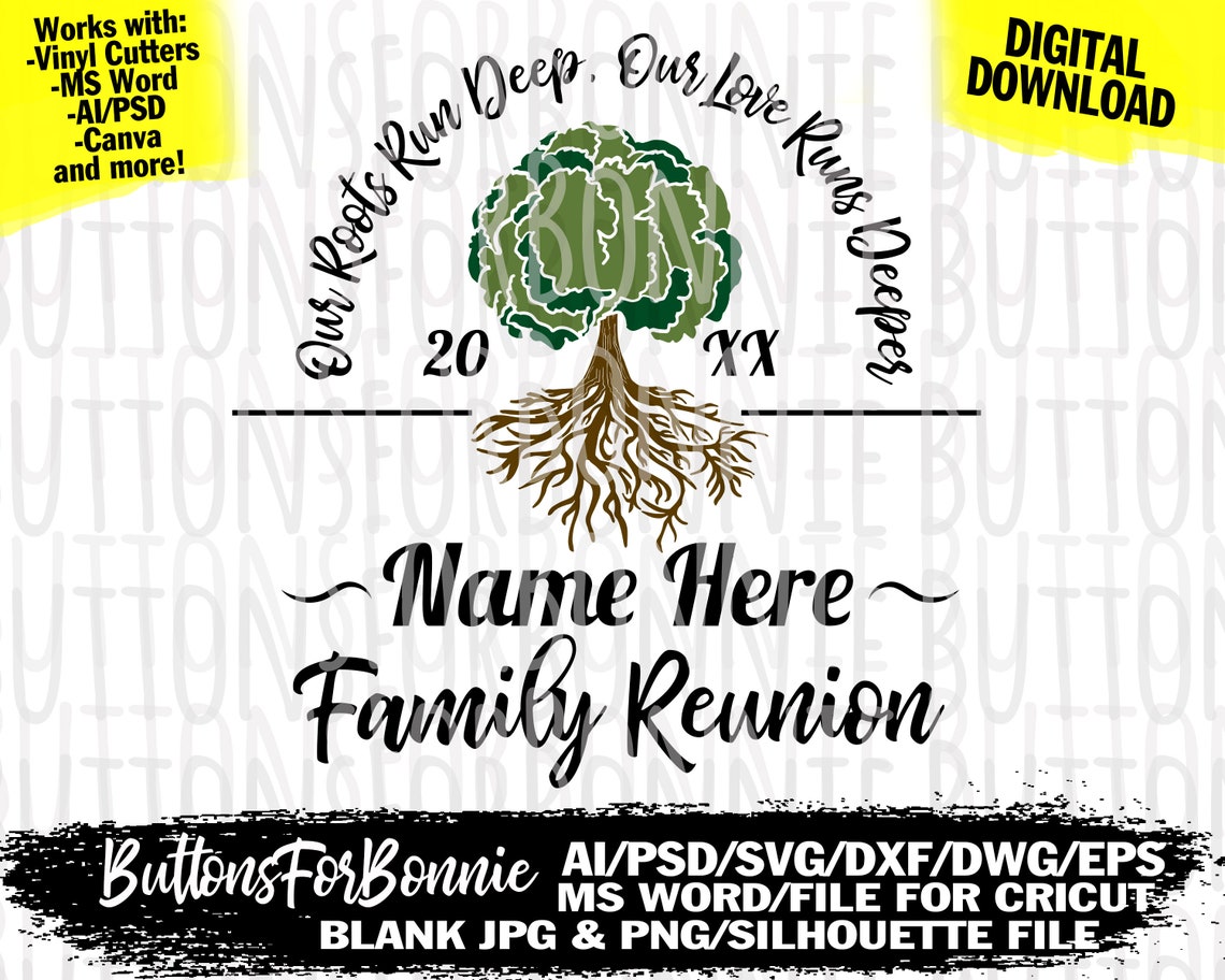 Family Reunion Svg, Our Roots Run Deep, Tree Svg, Roots Svg, Template ...