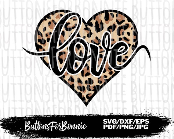 Love Leopard Print Leopard Heart Heart Svg Valentines Svg - Etsy