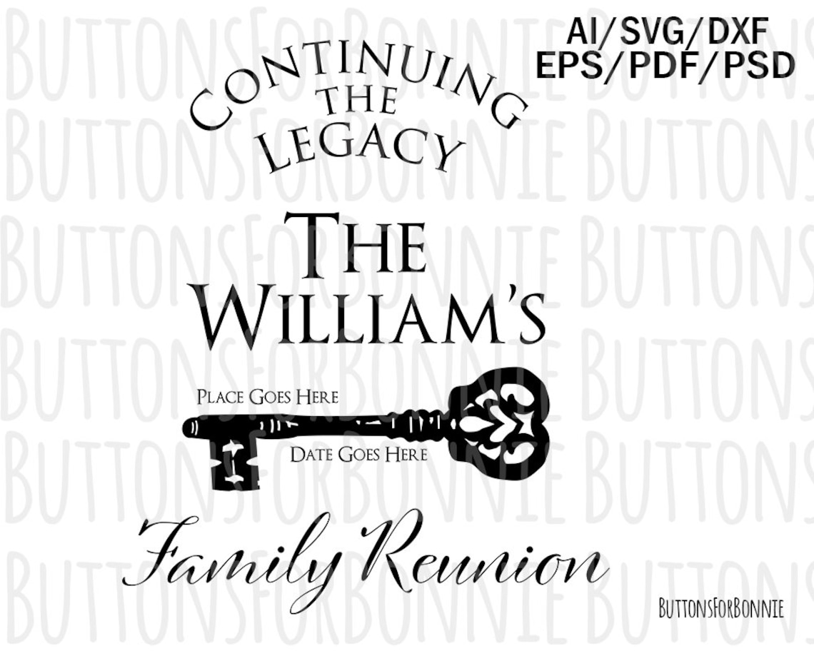 Family Reunion Svg, Continuing the Legacy, Family Svg, Template ...