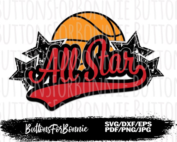 All Star Basketball All Star Svg Basketball Svg Cutting | Etsy