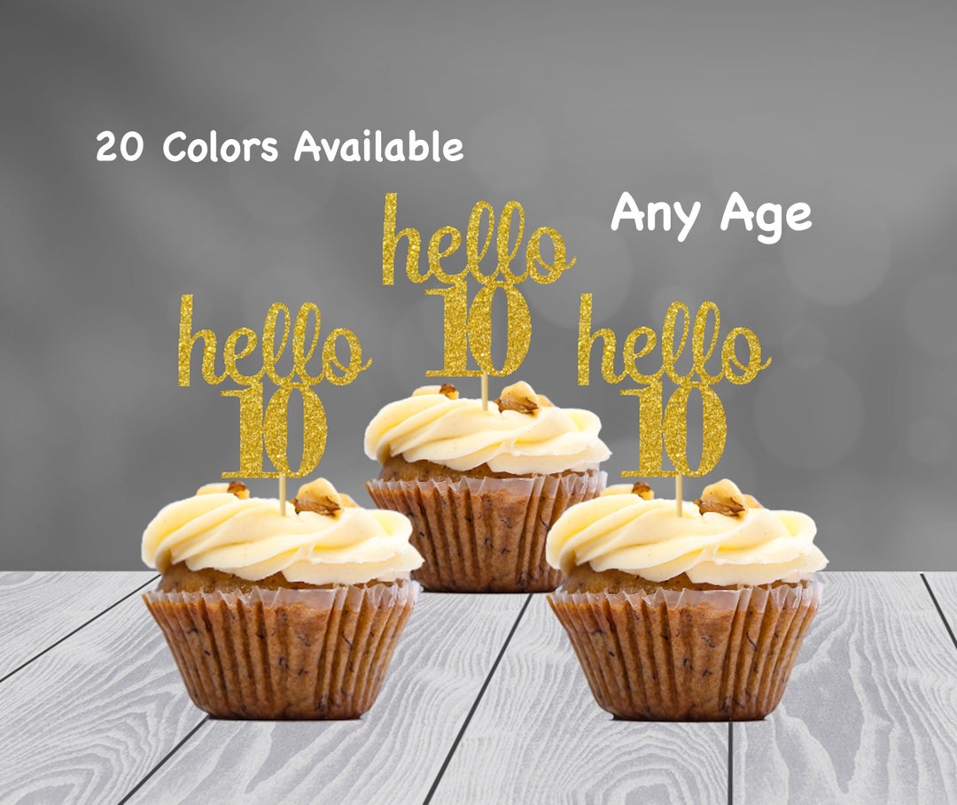 Hello 10 Cupcake Toppers | 10th Birthday Cupcake Toppers | Number 10 ...