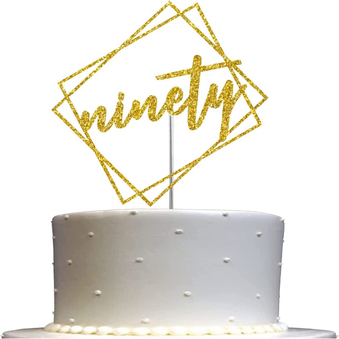 90th Birthday Cake Topper | Nintety Cake Topper | Modern Chic Party ...
