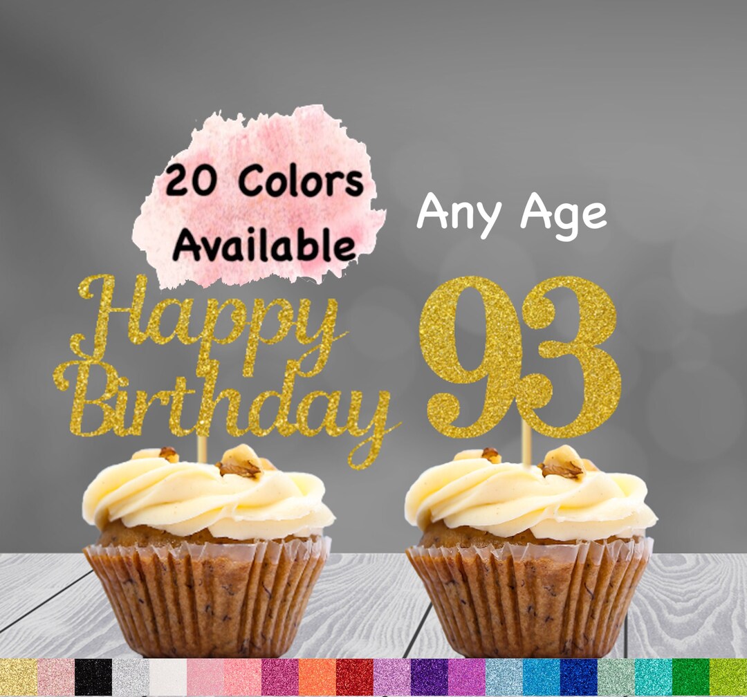93rd Birthday Cupcake Toppers With Happy Birthday Sign Adult - Etsy