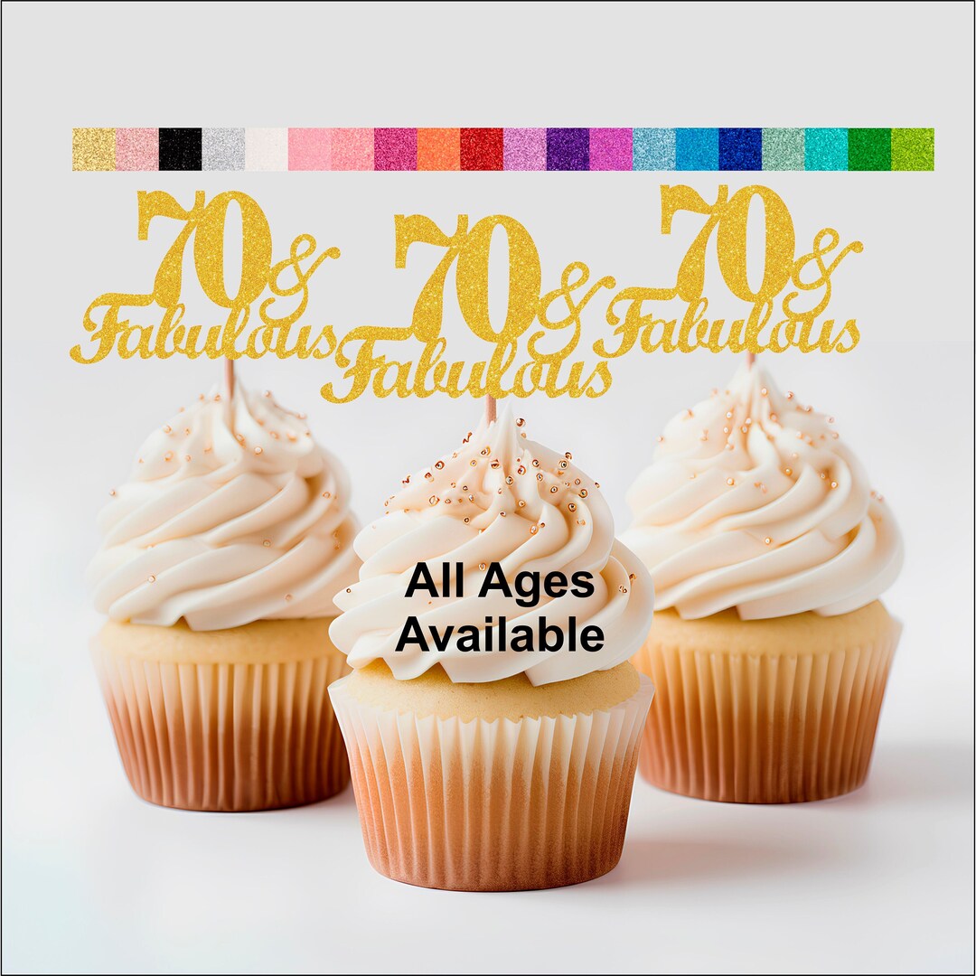 70 and Fabulous Cake Toppers Cupcake Toppers 70th Birthday Age Cupcake ...