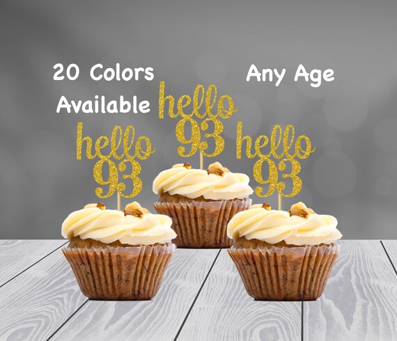 Any Number Hello 93 Cupcake Toppers set of 12 93rd Birthday - Etsy
