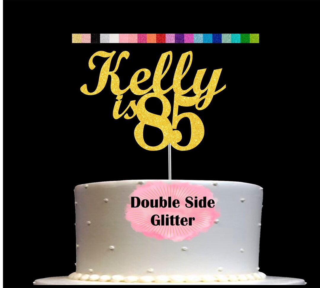 85th Birthday Cake Topper | Age 85 Number 85 | Personalized Name and ...