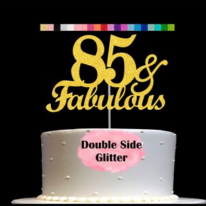 85 and Fabulous Birthday Cake Topper | Glitter | 85th Birthday ...