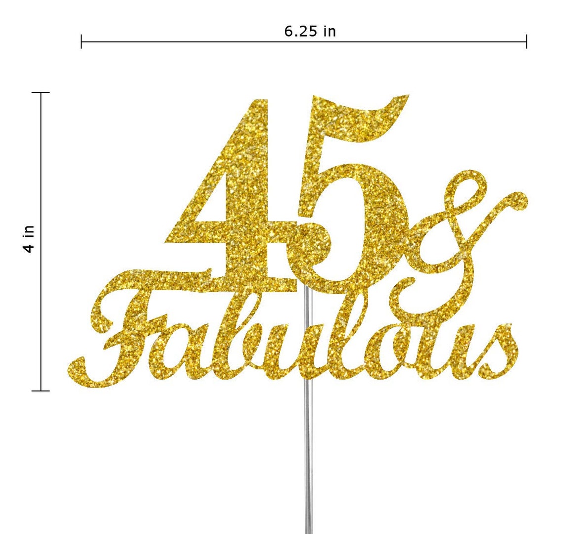 45th Birthday Cake Toppers 45 and Fabulous Cake Topper double - Etsy