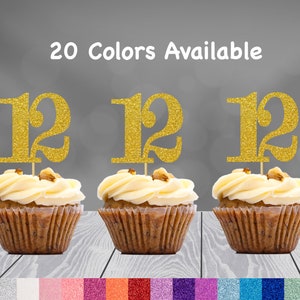 Any Number 12th Birthday Cupcake Toppers Number 12 Any Age Glitter ...