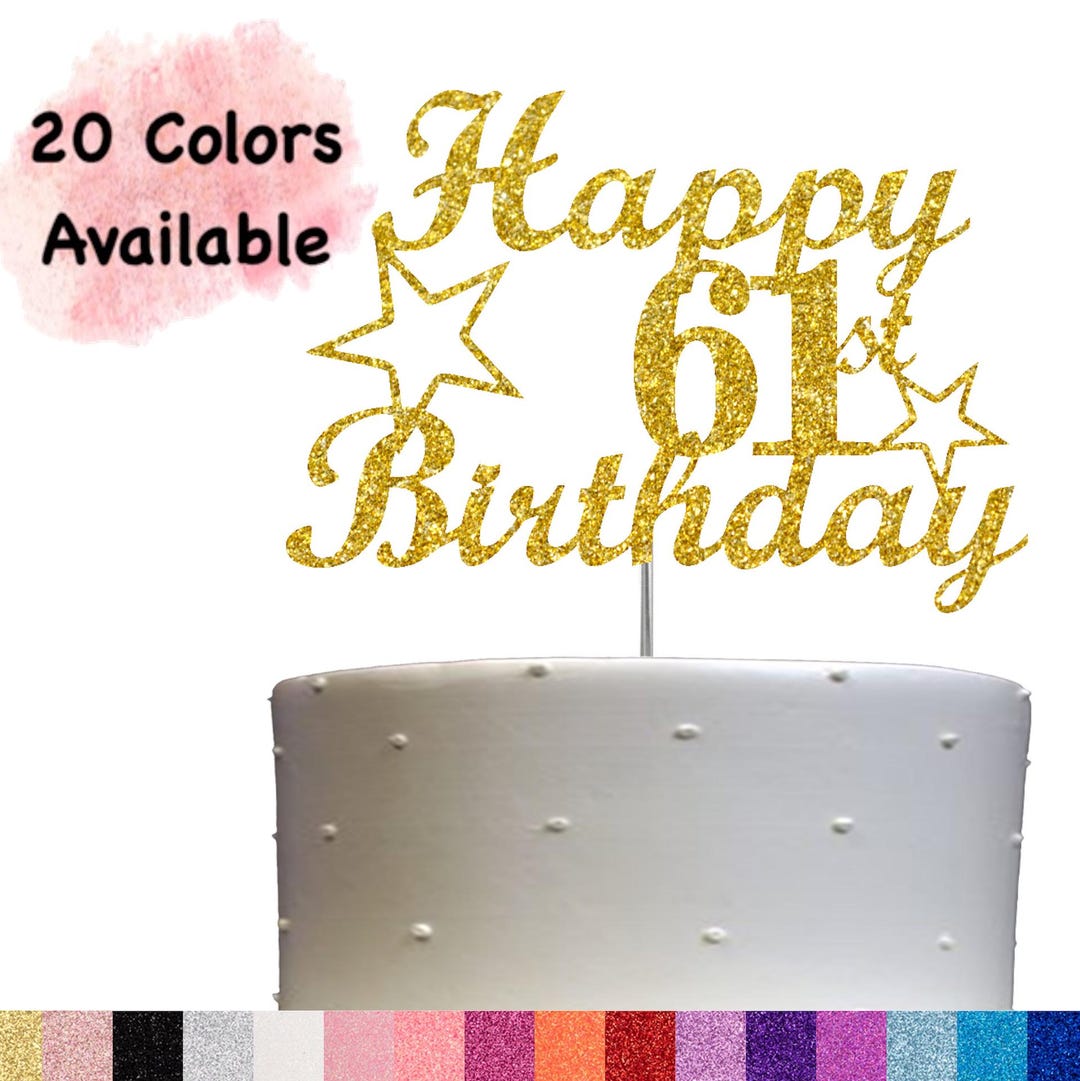 61st Birthday Cake Topper | Glitter Party Decoration | Happy Birthday ...