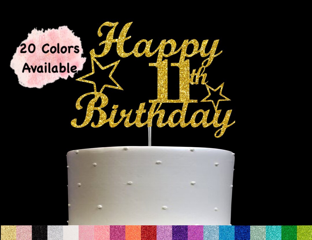 11th Birthday Cake Topper | Glitter Party Decoration | Happy Birthday ...