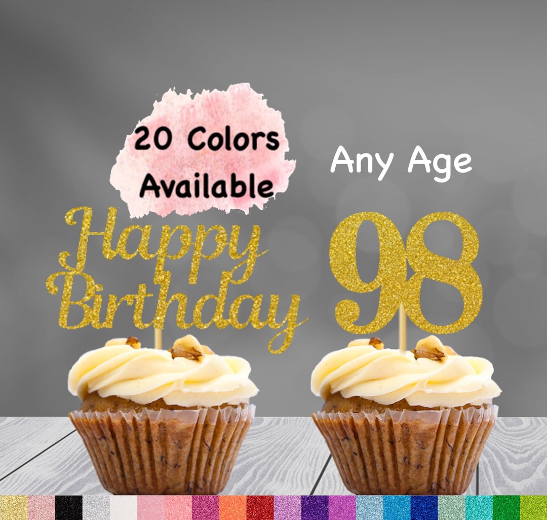 98th Birthday Cupcake Toppers With Happy Birthday Sign Adult Party ...