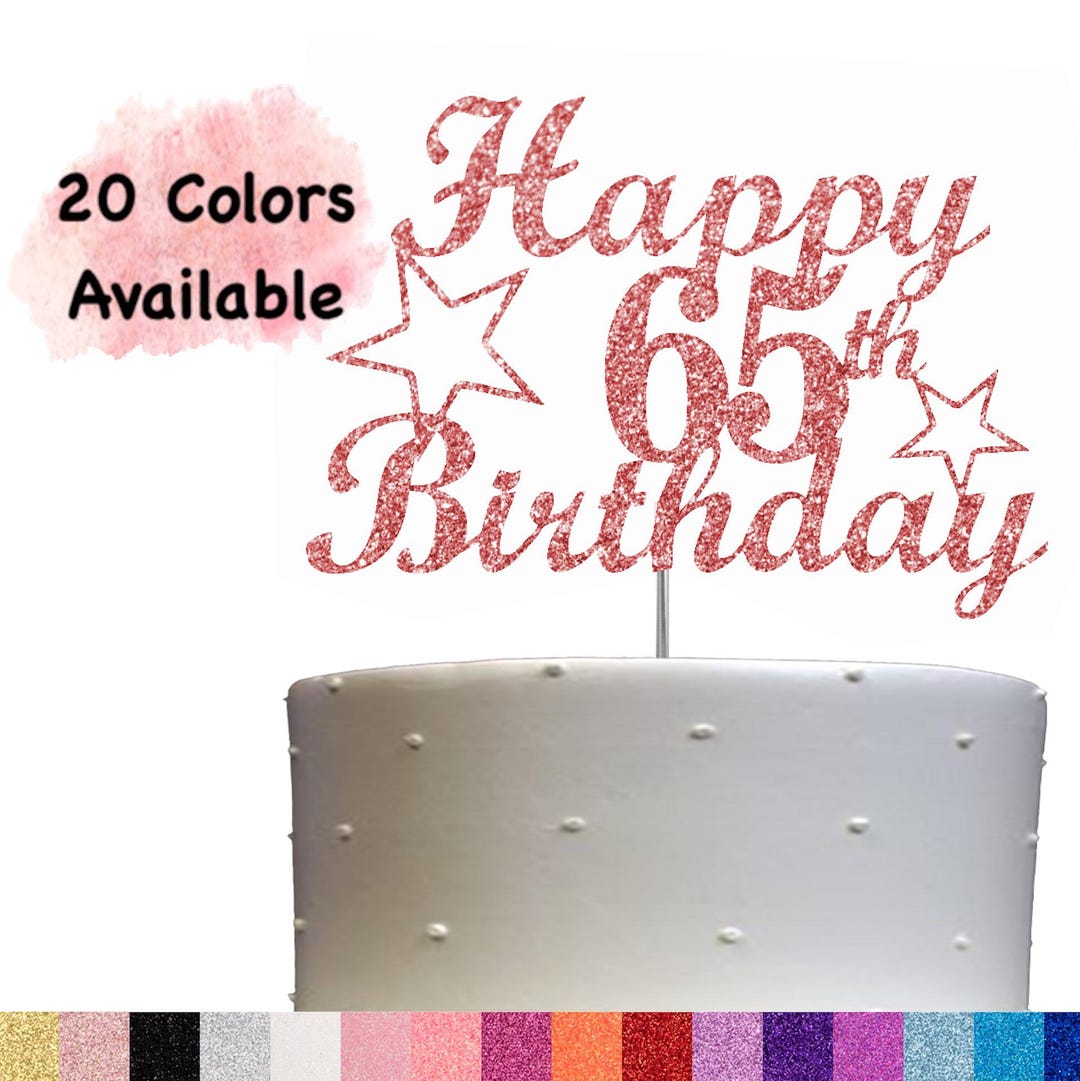 65th Birthday Cake Topper | Glitter Party Decoration | Happy Birthday ...