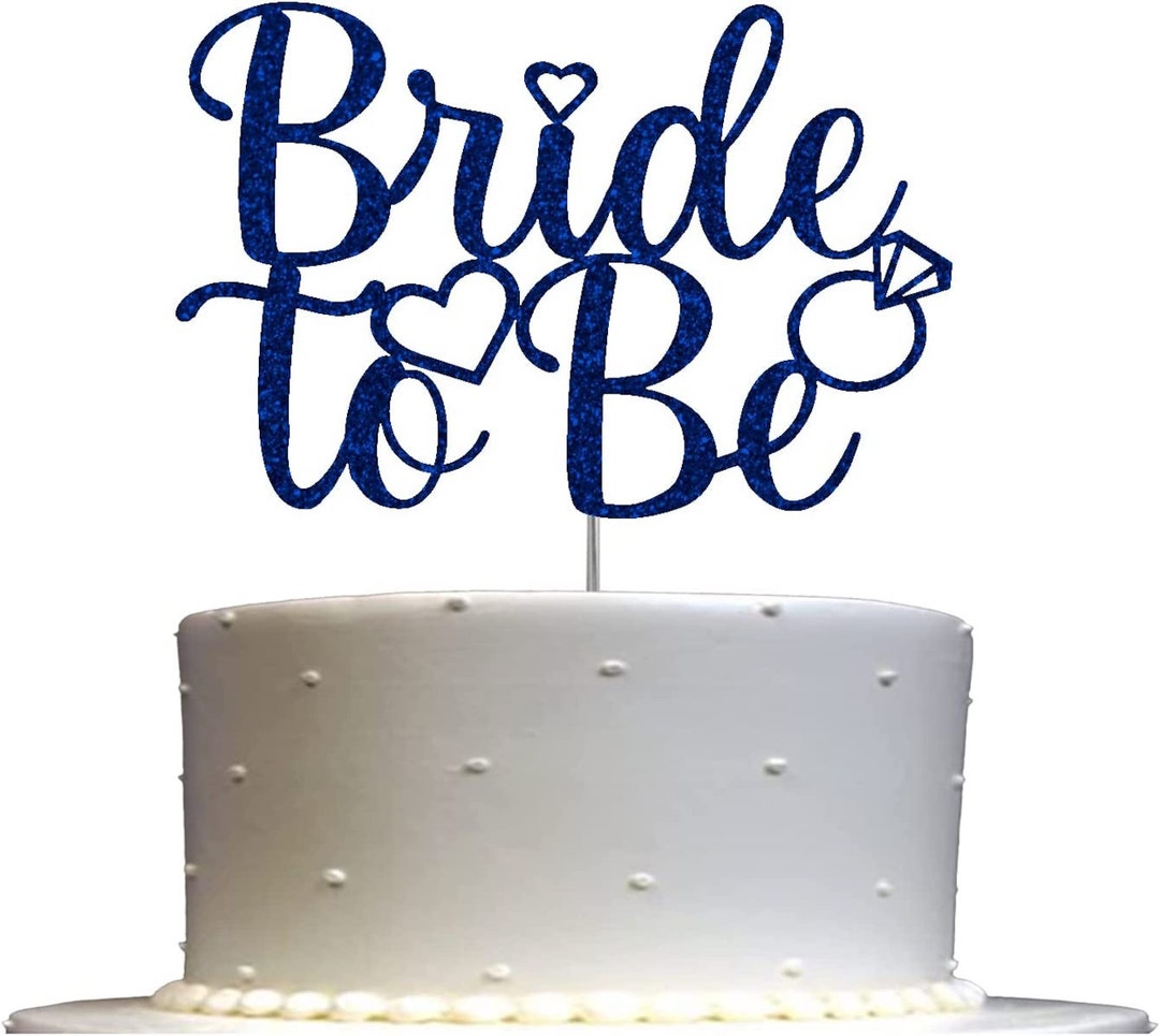 Bride to Be Cake Topper Engagement Party Decorations Ideas - Etsy
