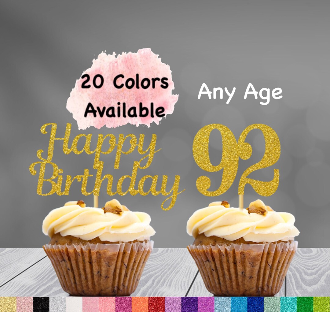 92nd Birthday Cupcake Toppers With Happy Birthday Sign Adult Party ...