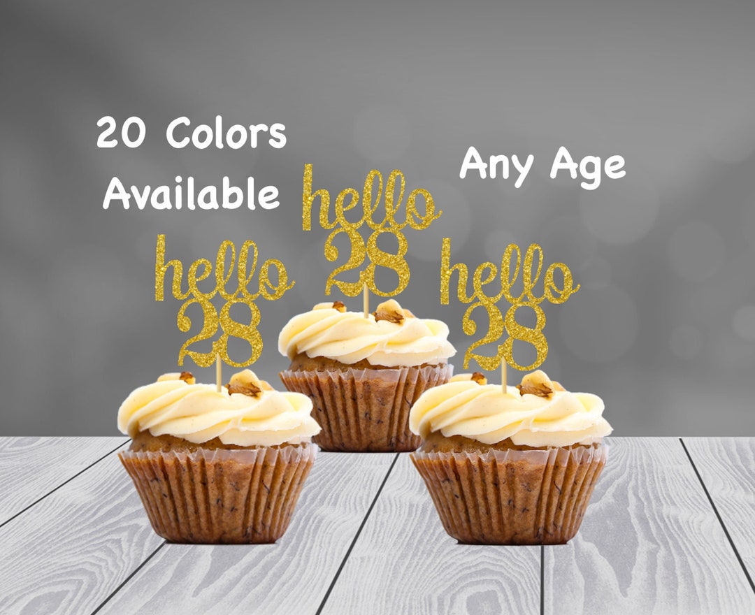 Hello 28 Cupcake Toppers | 28th Birthday Cupcake Toppers | Number 28 ...