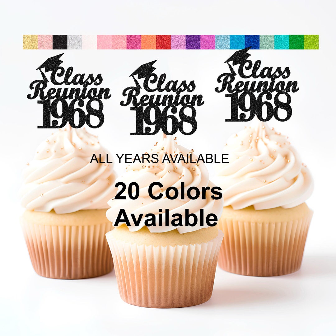 Class Reunion Cupcake Toppers With Cap Design Class Reunion Decoration ...