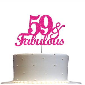 59 and Fabulous Birthday Cake Topper | Glitter | 59th Birthday ...
