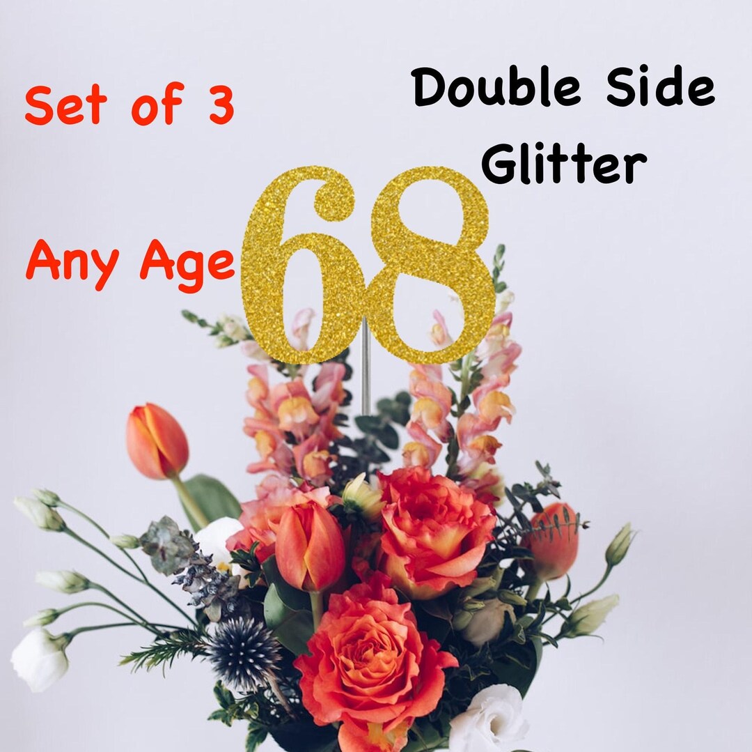 68th Birthday Centerpiece (set of 3) Single or Double Side Glitter ...