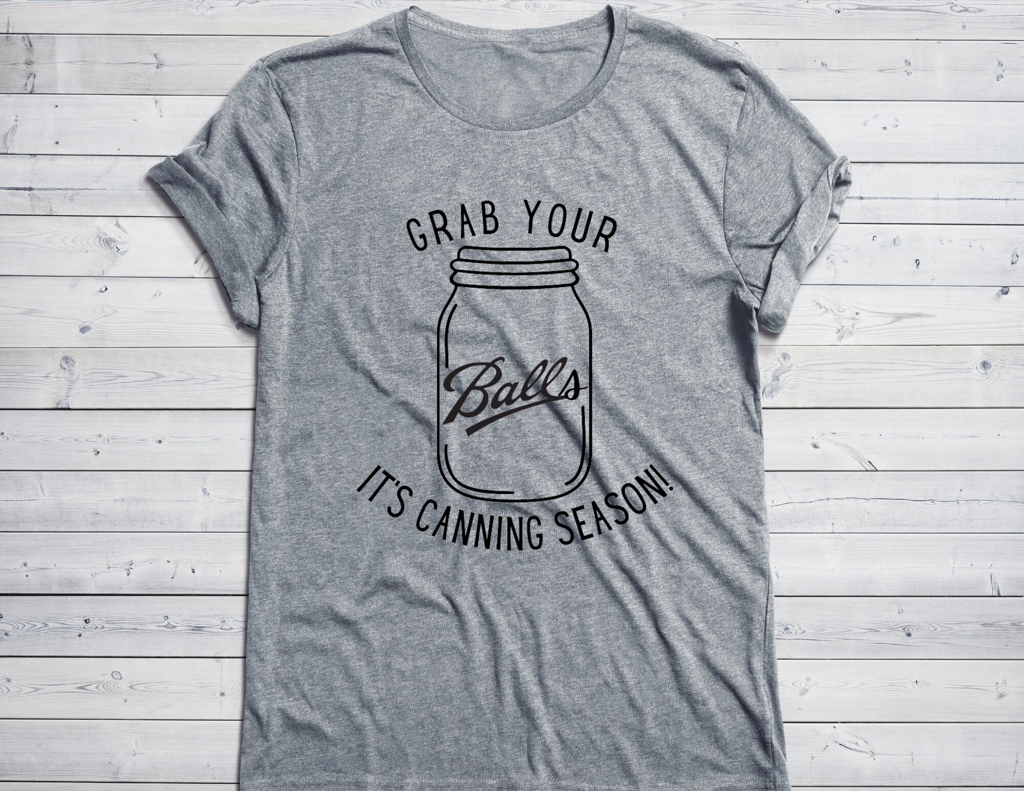 Grab Your Balls, It's Canning Season, Svg, Png, Jpeg, Pdf - Etsy