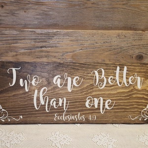 Two Are Better Than One Farmhouse Wedding Decor-scripture Sign-stained ...