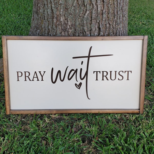 Pray Wait Trust - Etsy