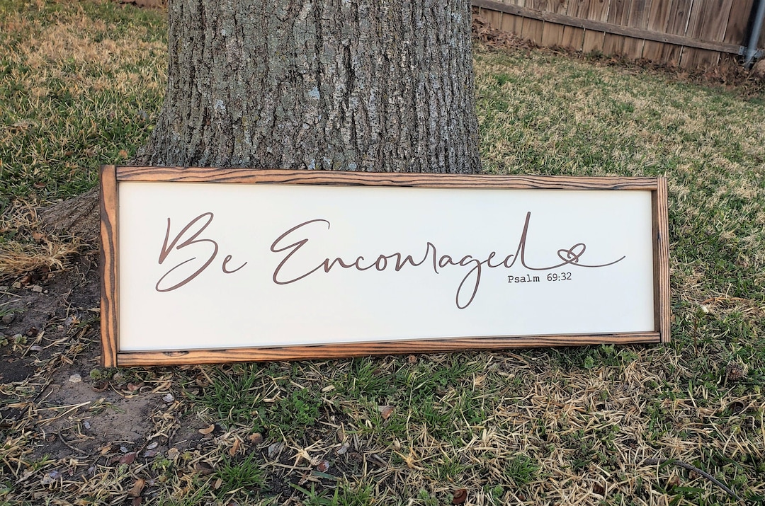 Be Encouraged Sign - Scripture Sign - Farmhouse Home Sign - Framed Sign ...