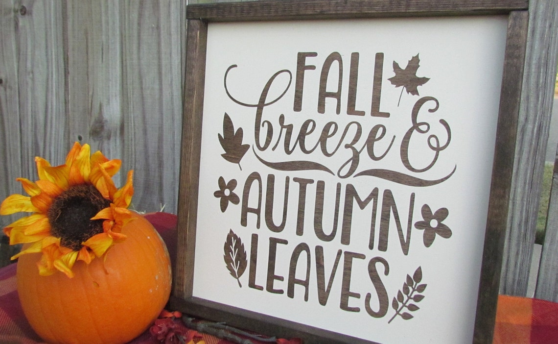 Fall Breeze & Autumn Leaves Sign - Farmhouse Fall - Rustic Sign - Fall ...