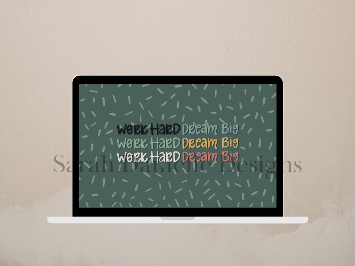 Motivational Desktop Wallpaper | Work Hard Dream Big | Minimalist ...