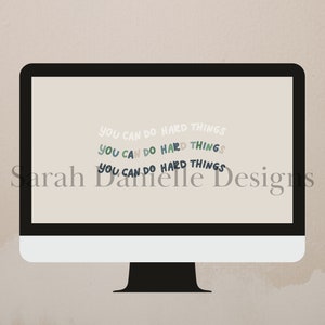 Motivational Desktop Wallpaper | You Can Do Hard Things | Minimalist ...