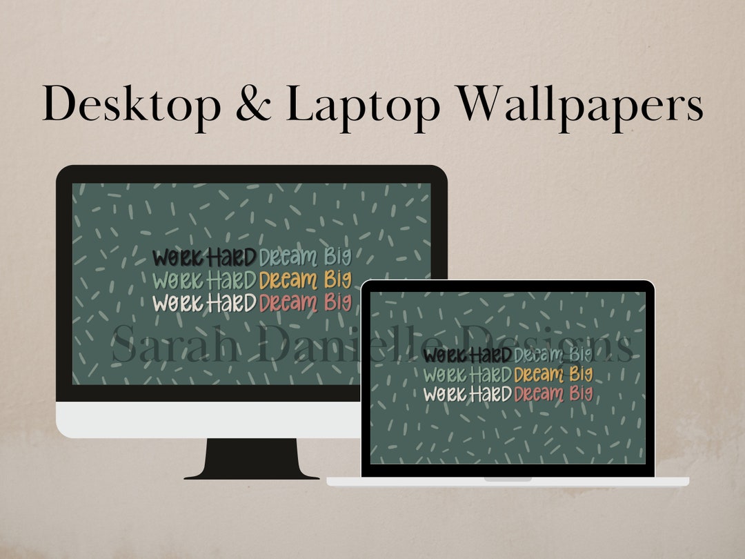 Motivational Desktop Wallpaper | Work Hard Dream Big | Minimalist ...