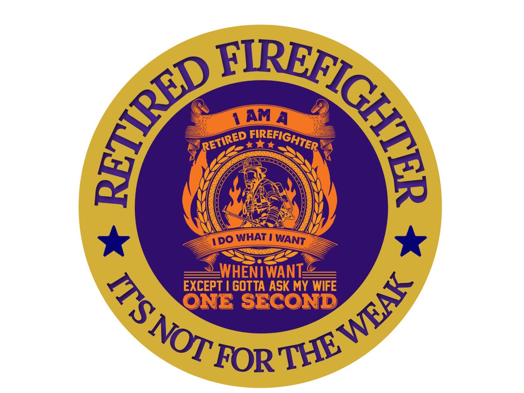 Retired Firefighter Hero Warrior PNG, SVG Design File, Cricut Printable ...