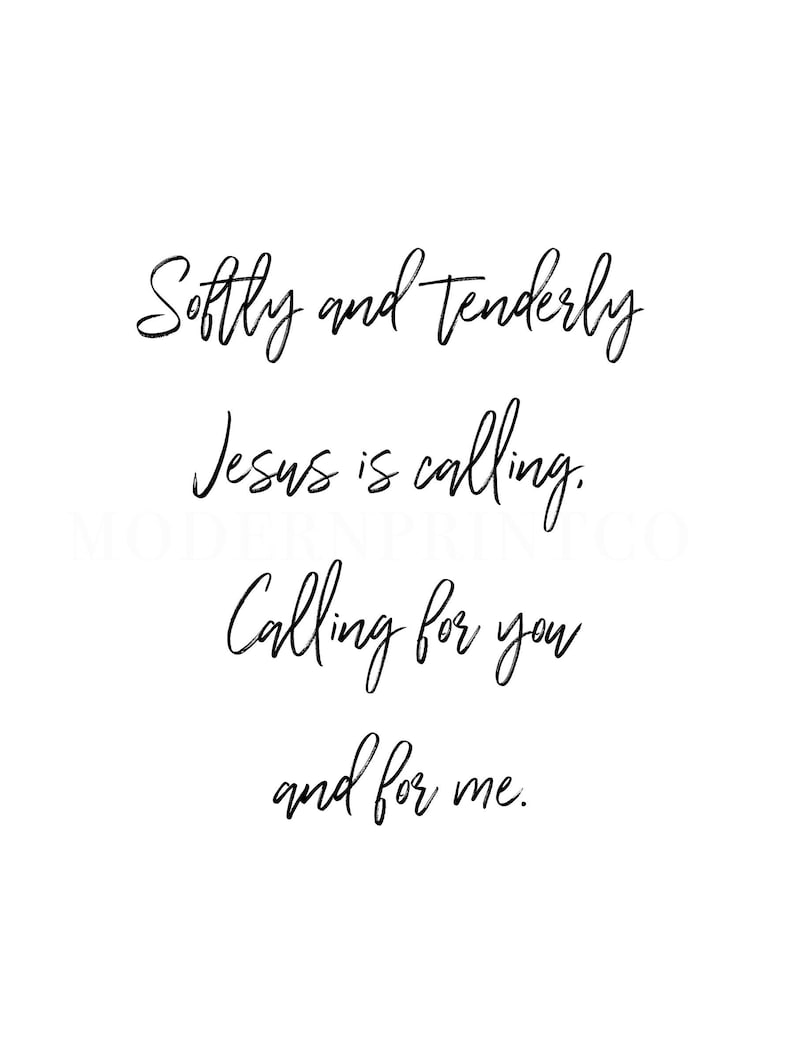 Classic Southern Hymn " Softly and Tenderly Jesus is Calling, Calling ...