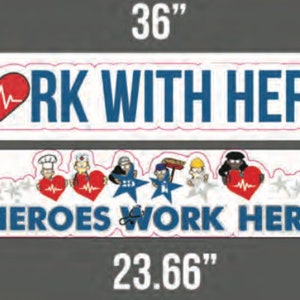 Heroes Work Here & I Work With Hero Cutout Signs | Great Appreciation ...