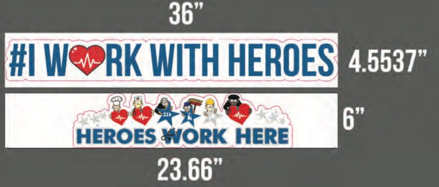 Heroes Work Here & I Work With Hero Cutout Signs | Great Appreciation ...