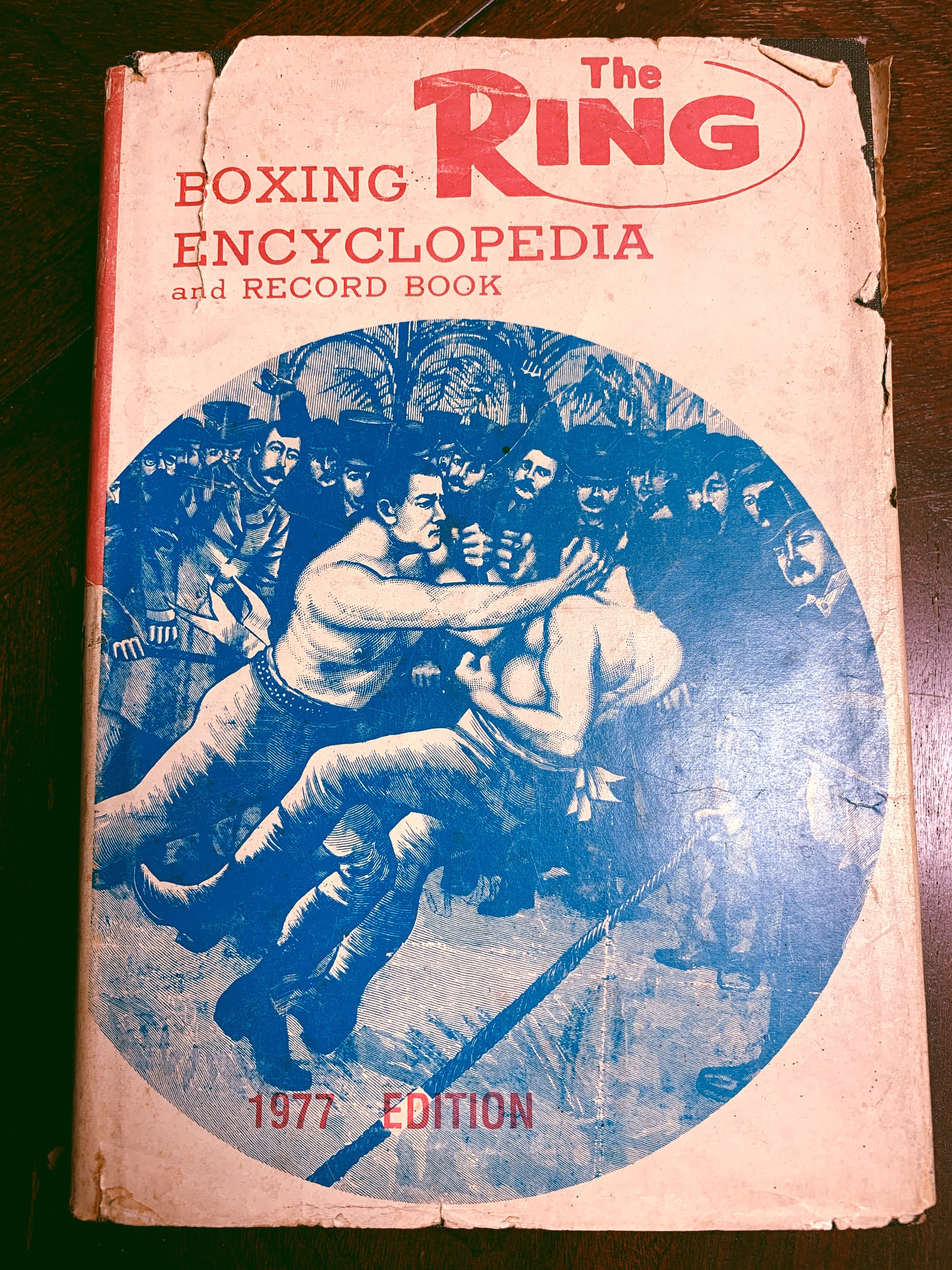 The Ring Boxing Encyclopedia and Record Book 1977 Edition