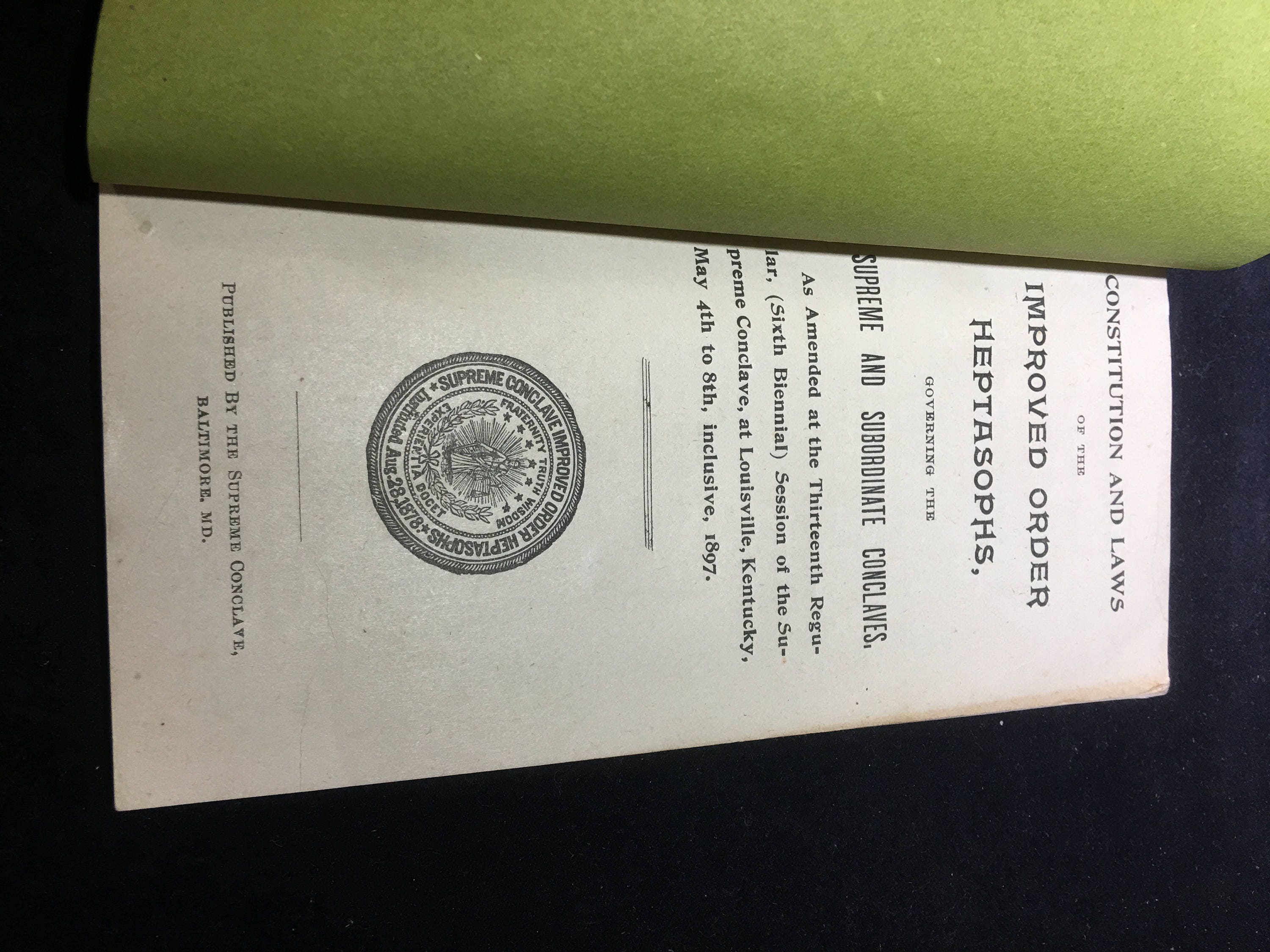 1897 Constitution and Laws of the Improved Order Heptasophs