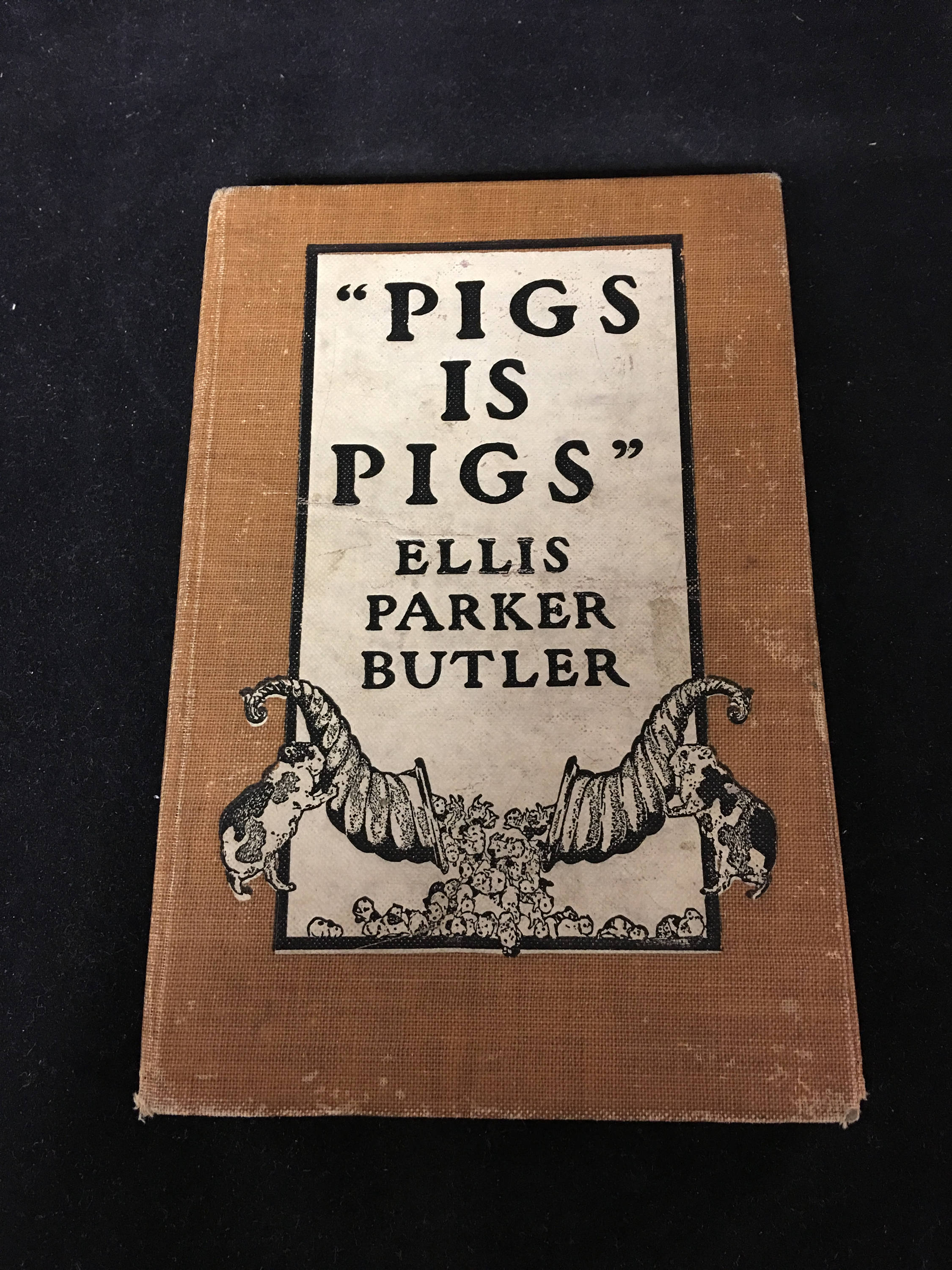 Am. Classic Book, Pigs is Pigs by Ellis Parker Butler 1906, Sixth ...