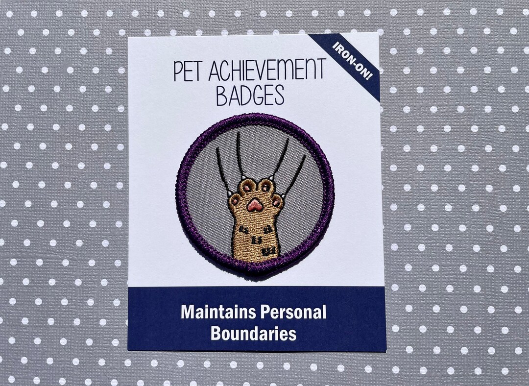 Maintains Personal Boundaries, Pet Achievement Badge, Badass Badges ...
