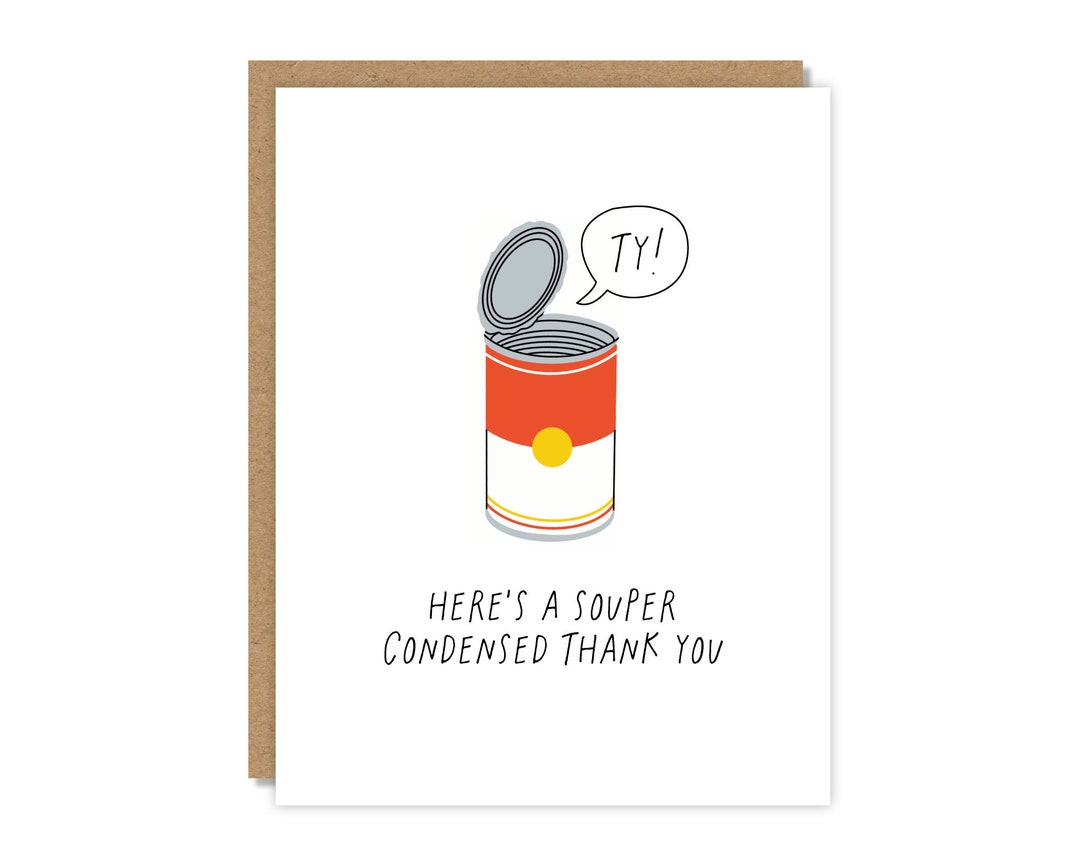 Souper Condensed TY Card | Thank You Card | Funny & Punny Cards - Etsy