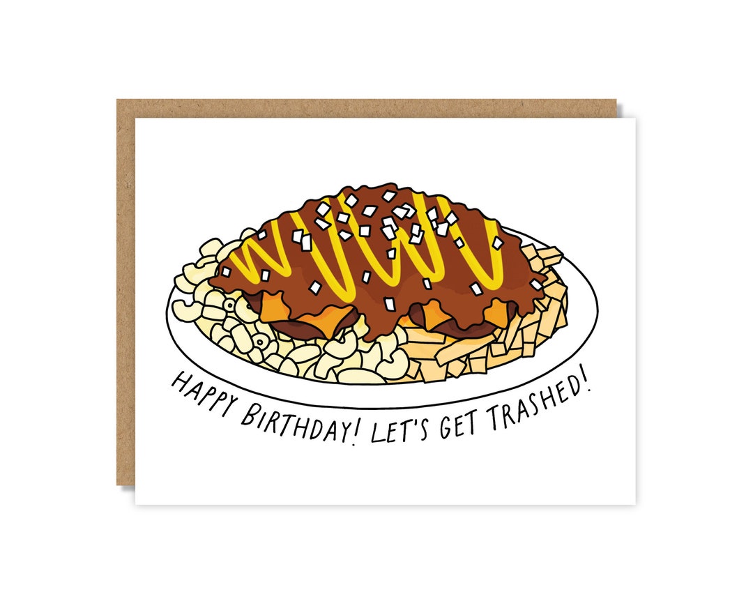 Happy Birthday! Lets Get Trashed! Greeting Card | Garbage Plate ...