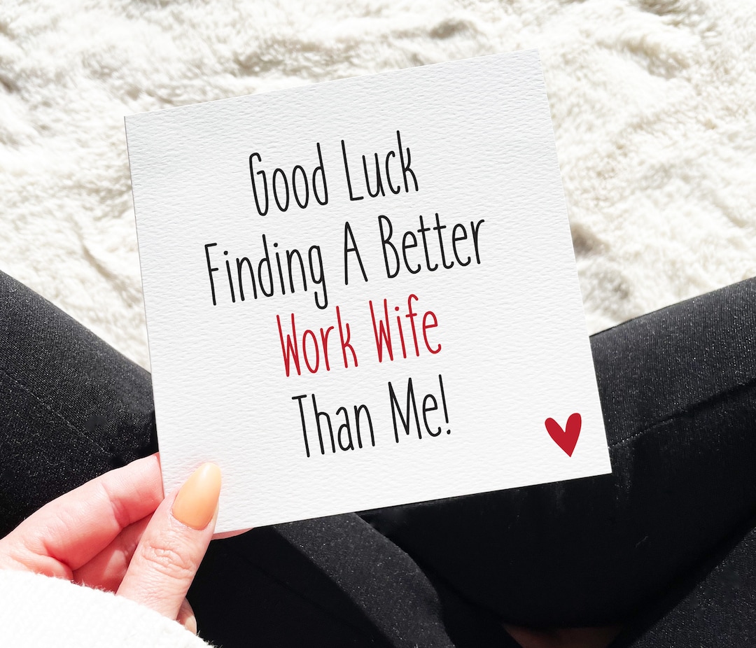 Work Wife Card, Good Luck Finding A Better Work Wife, New Job Card ...