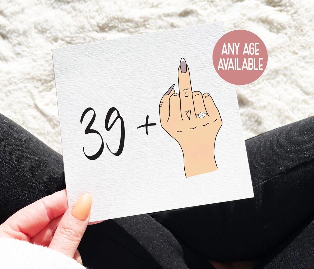 39 Plus One Card, Funny 40th Birthday Card, Milestone Birthday Card ...