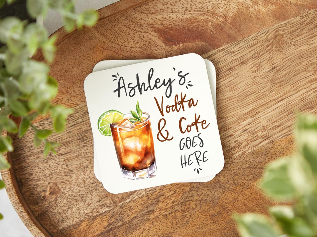 Vodka & Coke Goes Here, Cocktail Coasters, Personalised Vodka and Coke ...