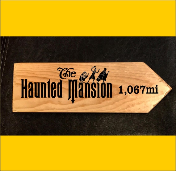Custom listing for sign from YOUR home to the Haunted Mansion | Etsy