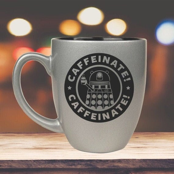 Dalek Caffeinate Coffee Mug Large Doctor Who Inspired - Etsy